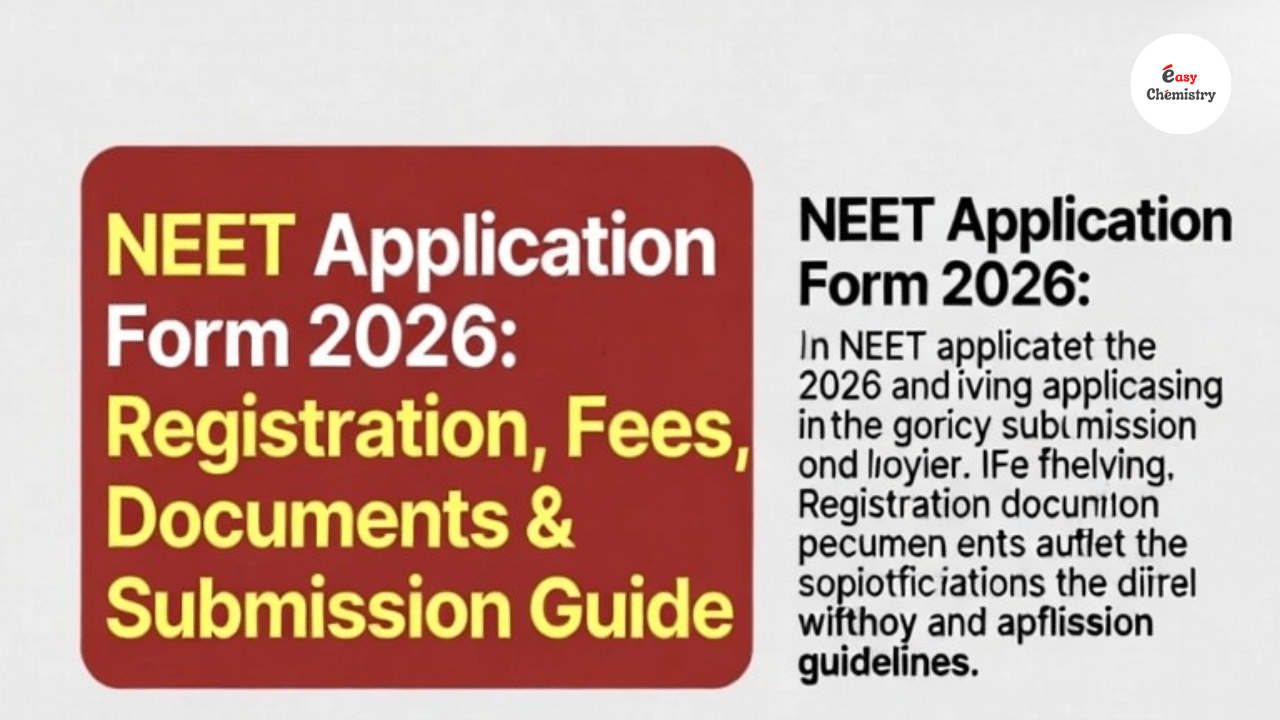 NEET Application Form 2026: Online Registration, Fees, Document